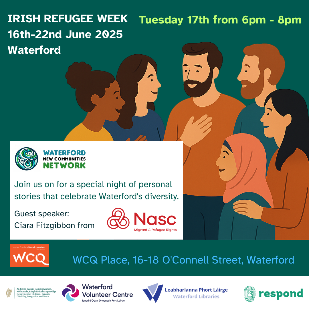 Refugee Week 2025 in Waterford - Waterford New Communities Network